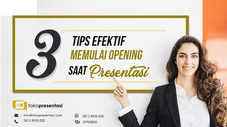 3 Tips Efektif untuk memulai Opening Saat Presentasi - Tokopresentasi.com